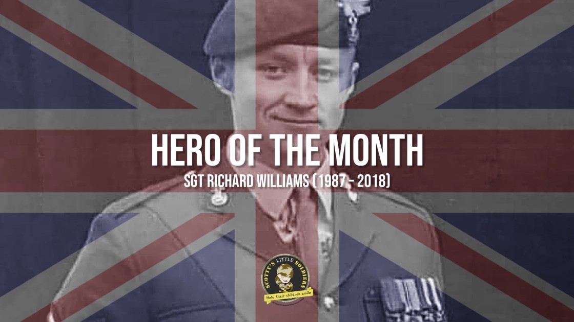 Hero of the Month: Sgt Richard Williams (1987 – 2018) | Scotty's Little ...